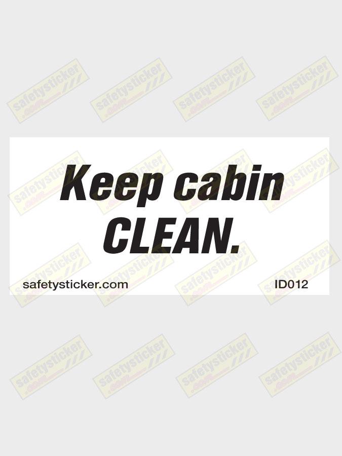 Identification Keep Cabin Clean Decal | Safety Stickers | Safety Decals