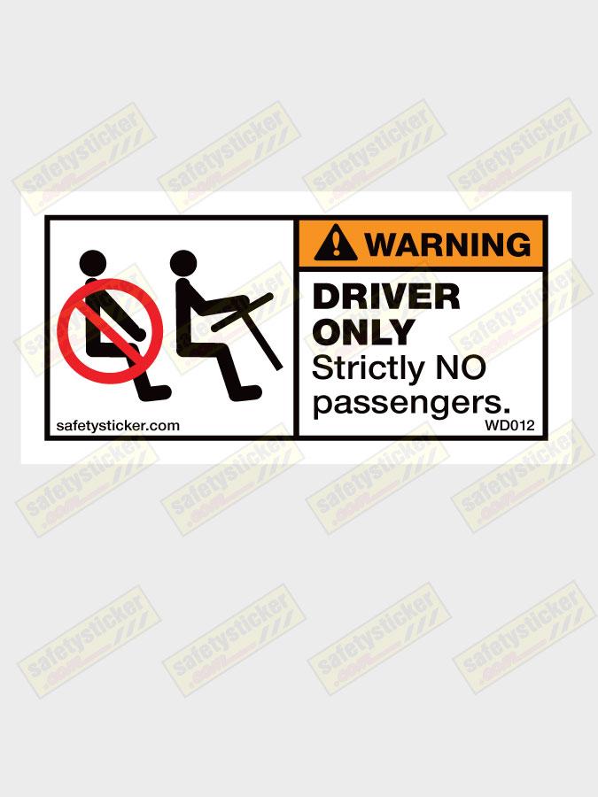 Warning Driver Only Decal | Safety Stickers | Safety Decals