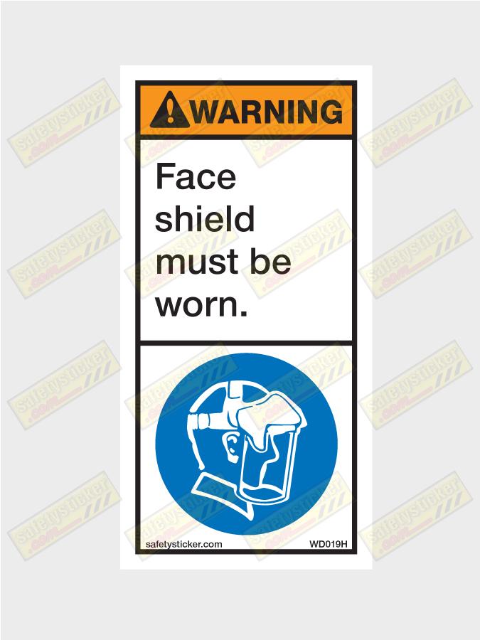 Warning Face Shield Must Be Worn (PPE) Decal | Safety Stickers | Safety ...