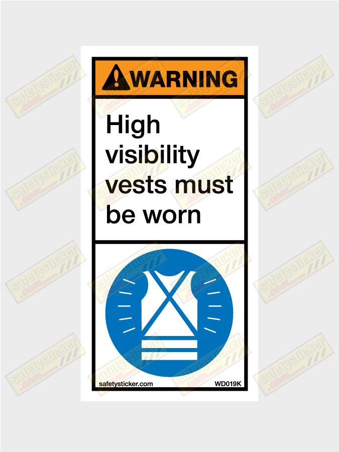 Warning High Visibility Safety Vest Must Be Worn (PPE) Decal | Safety ...