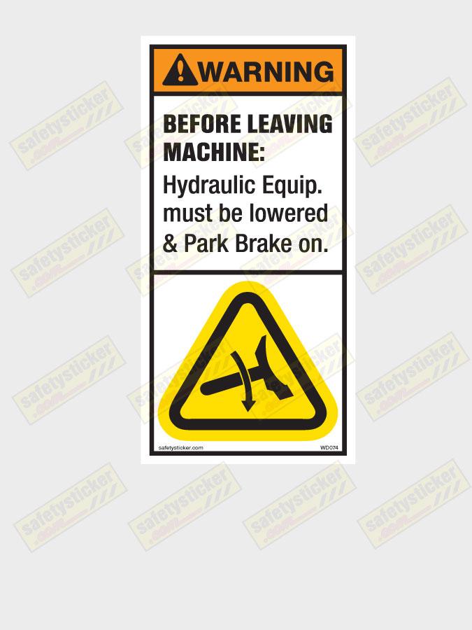 Warning Before Leaving Machine Decal | Safety Stickers | Safety Decals