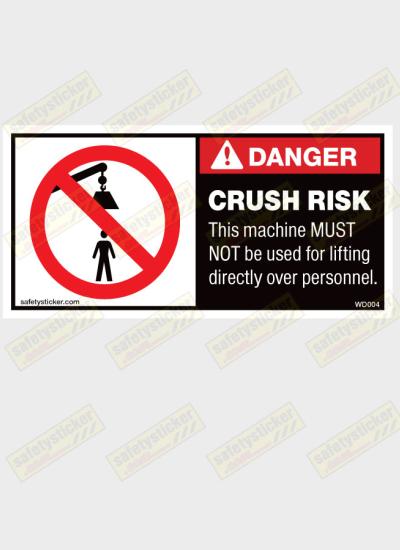 WD004 Warning Not Be Used To Lift Loads Over Personnel | Safety ...