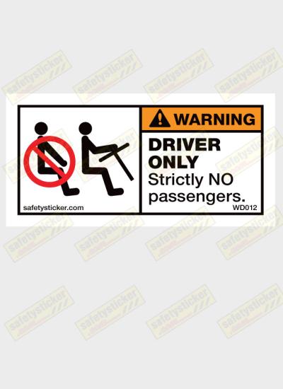 Warning Driver Only Decal | Safety Stickers | Safety Decals