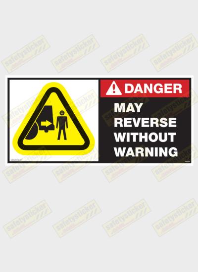 Warning May Reverse Without Warning Decal | Safety Stickers | Safety Decals