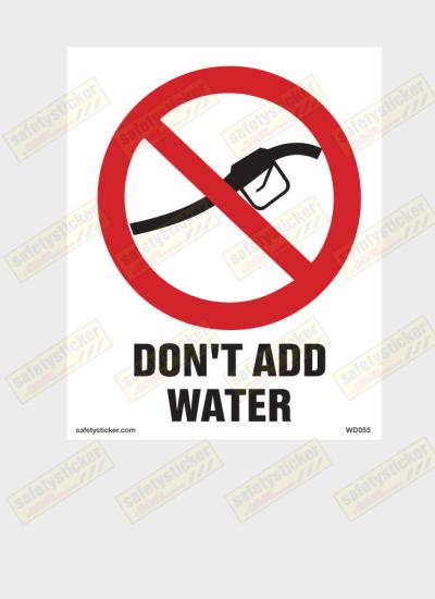Warning Don't Add Water Decal | Safety Stickers | Safety Decals
