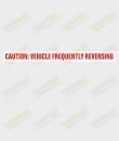 Warning Vehicle Frequently Reversing Reflective Caution Decal | Safety ...